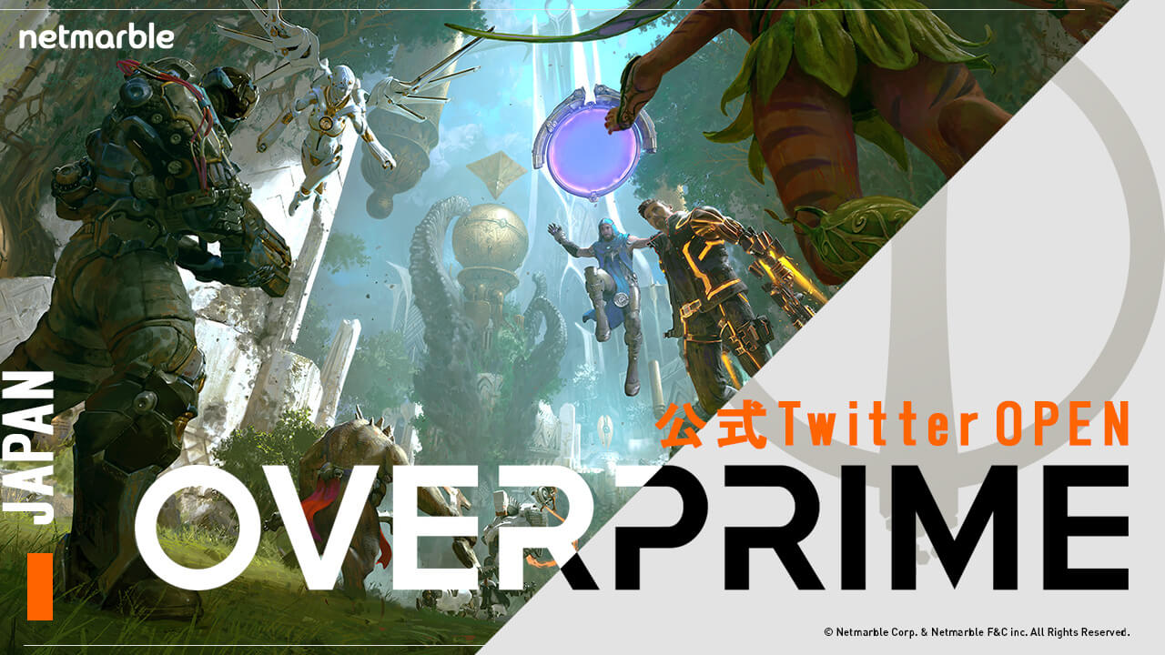 ネットマーブル、3D TPS MOBA最新作『OVERPRIME』日本公式Twitterを開設！